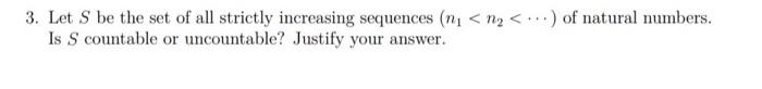 Solved 3. Let S be the set of all strictly increasing | Chegg.com