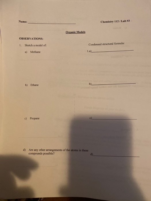 Solved Name: Chemistry 112 / Lab #3 Organic Models | Chegg.com