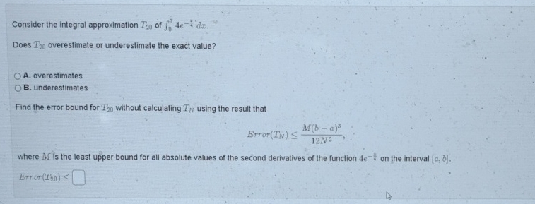 Solved Consider the integral approximation T20 ﻿of | Chegg.com