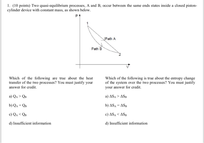 Solved 1. (10 points) Two quasi-equilibrium processes, A and | Chegg.com