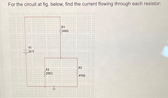 Solved For the circuit at fig. below, find the current | Chegg.com