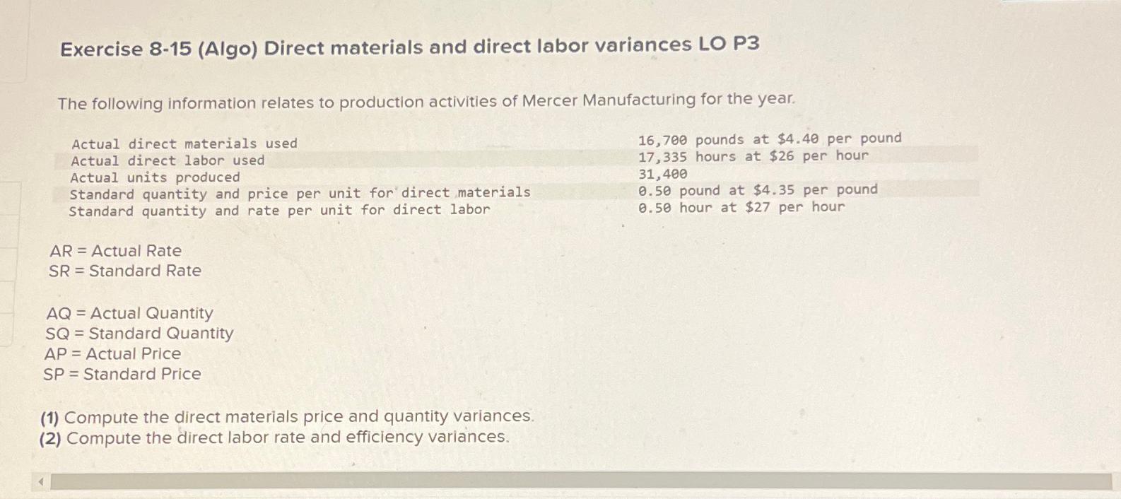 Solved Exercise 8-15 (Algo) ﻿Direct materials and direct | Chegg.com