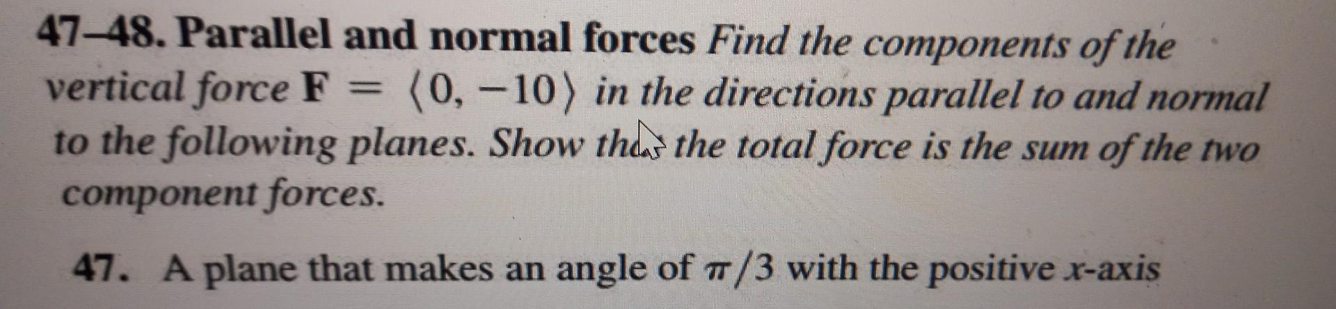 Solved 47-48. Parallel and normal forces Find the components | Chegg.com