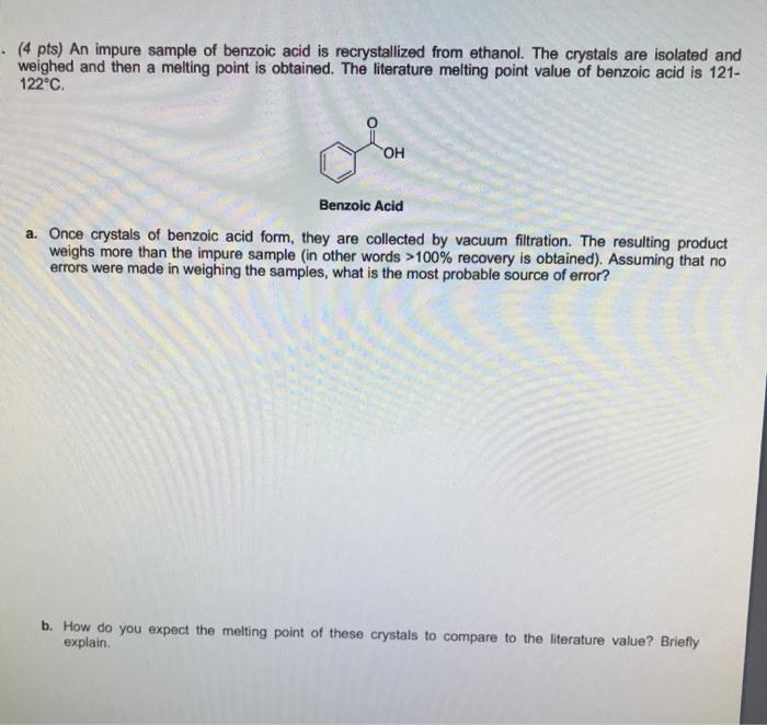 Solved An impure sample of benzoic acid is recrystallized | Chegg.com