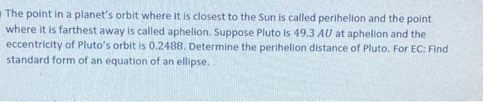 Solved The point in a planet's orbit where it is closest to | Chegg.com