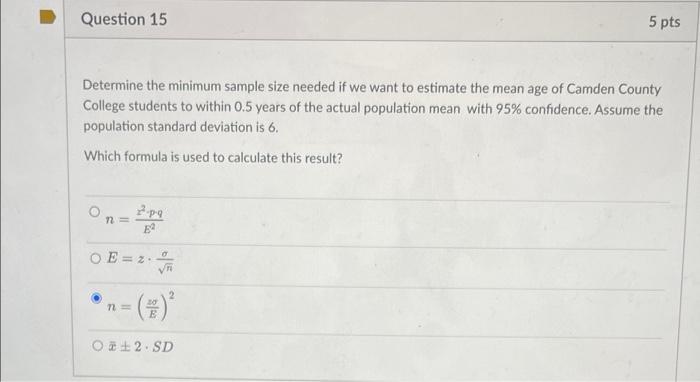 Solved D Question 17 5 pts Determine the minimum sample size | Chegg.com