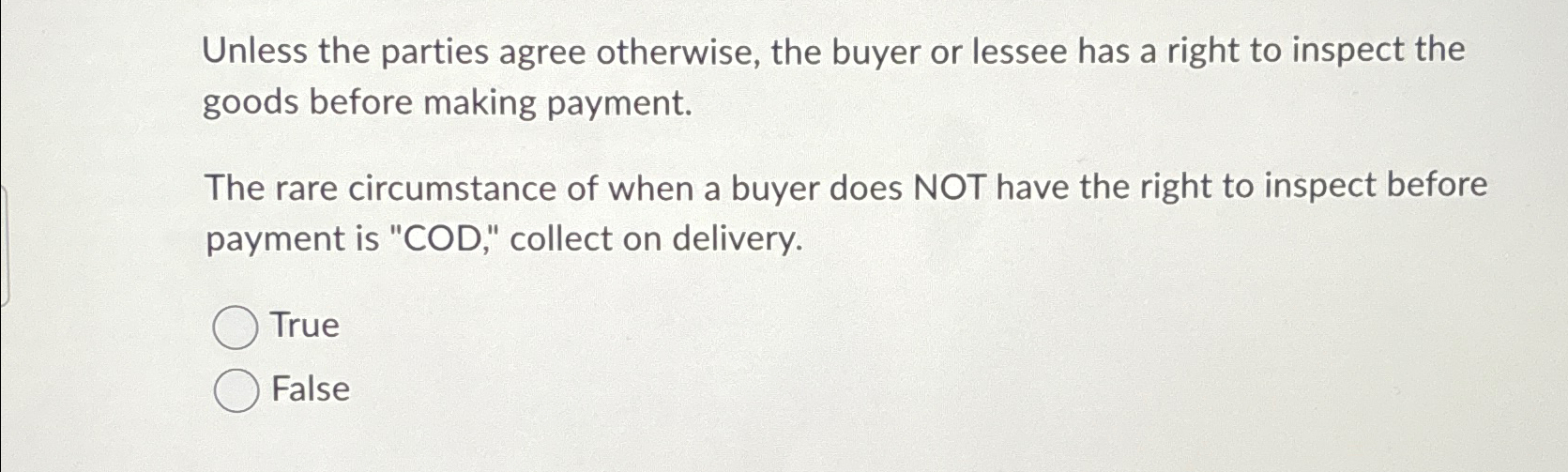 Solved Unless the parties agree otherwise, the buyer or | Chegg.com
