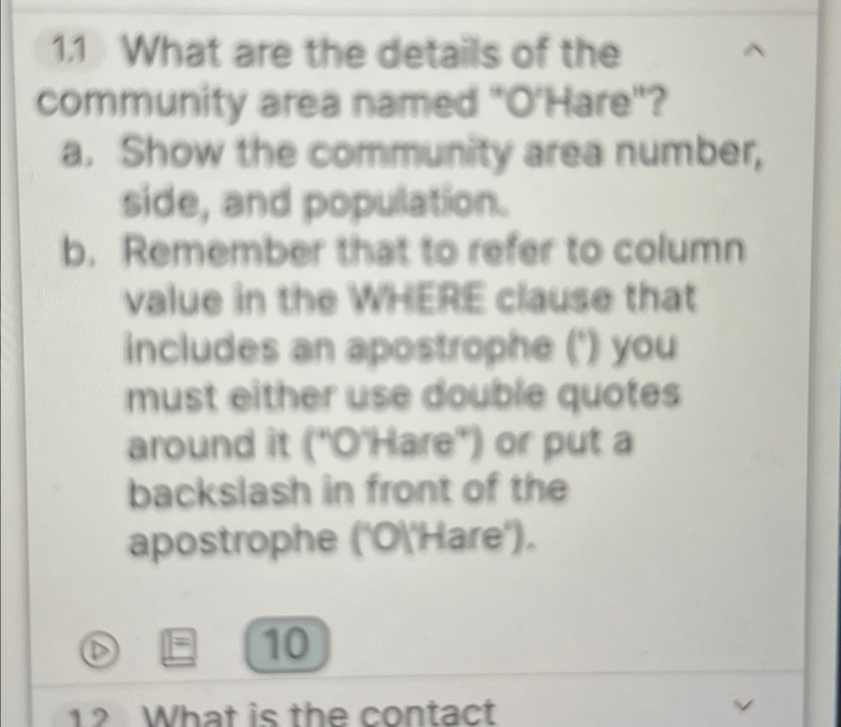 Solved 1.1 ﻿What are the details of the community area named | Chegg.com