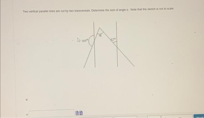 Solved Two vertical parallel lines are cut by two | Chegg.com