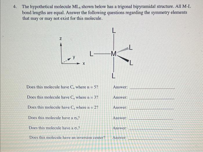 Solved 4. The hypothetical molecule ML5 shown below has a | Chegg.com