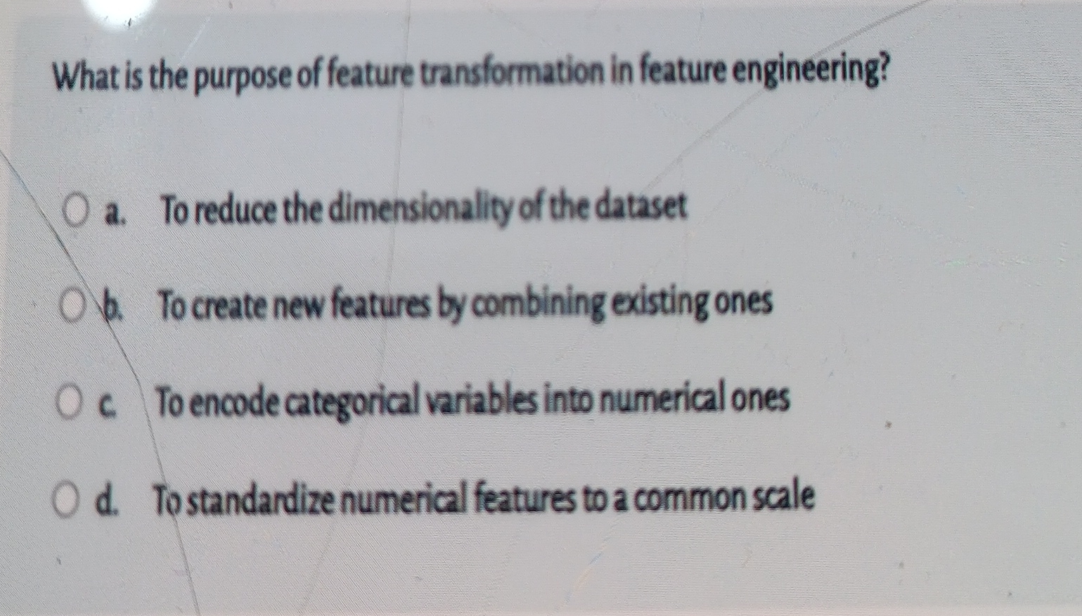 Solved What is the purpose of feature transformation in | Chegg.com