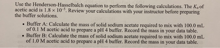 Solved Use the Henderson-Hasselbalch equation to perform the | Chegg.com