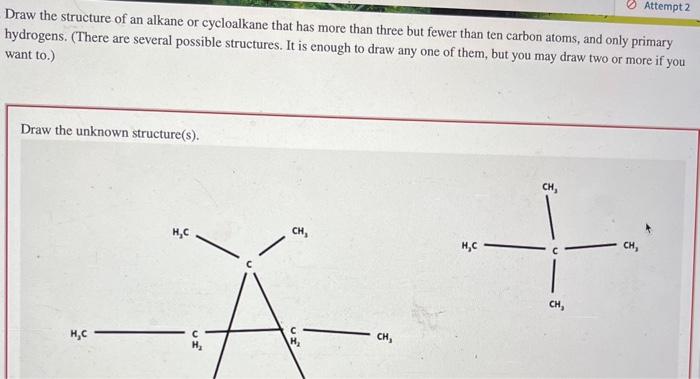Solved Draw the structure of an alkane or cycloalkane that | Chegg.com