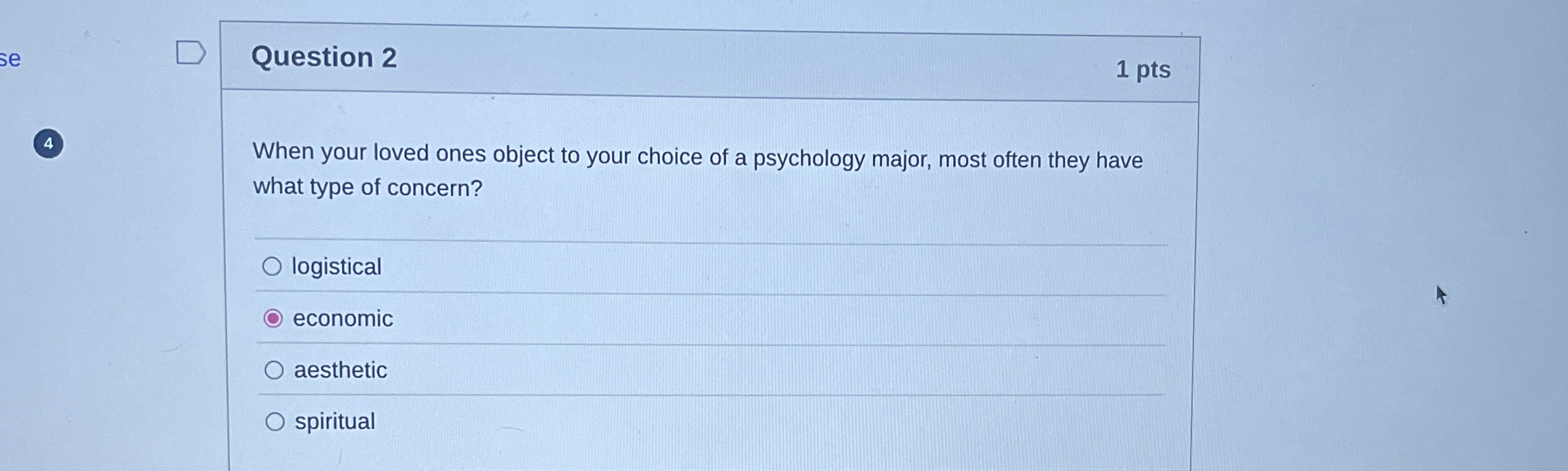 Solved Question 2When your loved ones object to your choice | Chegg.com