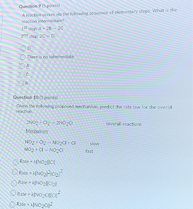 Solved Question 9 (5 points) A reaction occurs via the | Chegg.com