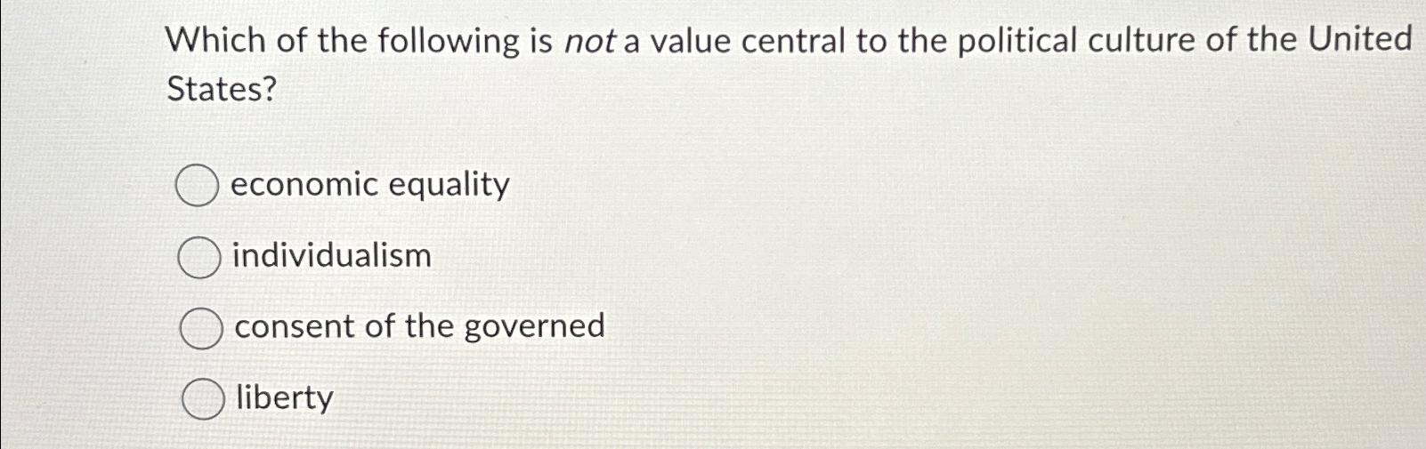 Solved Which of the following is not a value central to the | Chegg.com
