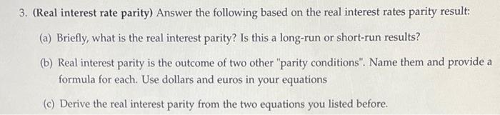Solved 3. (Real interest rate parity) Answer the following | Chegg.com