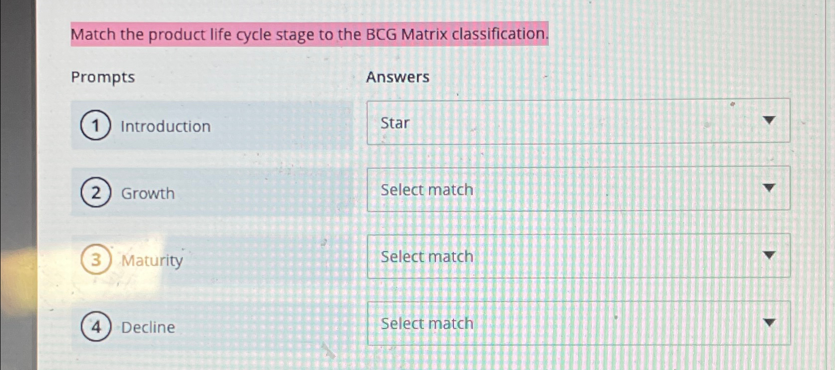 Solved Match the product life cycle stage to the BCG Matrix | Chegg.com