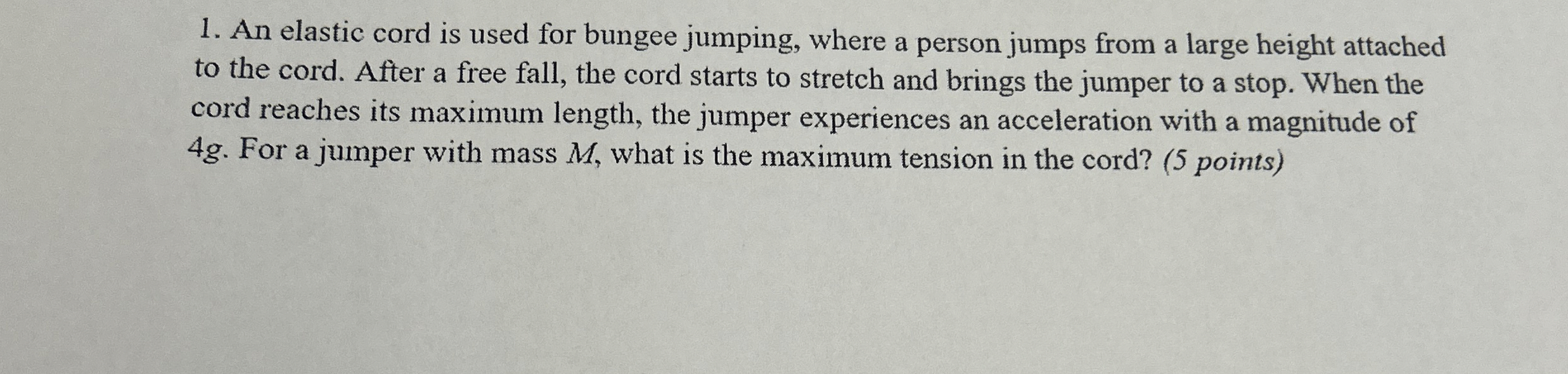 Solved An elastic cord is used for bungee jumping, where a | Chegg.com