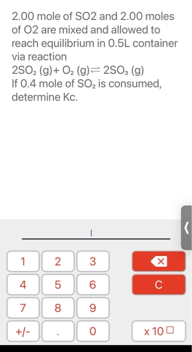 Solved 2.00 mole of SO2 and 2.00 moles of O2 are mixed and | Chegg.com