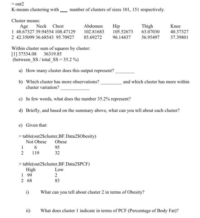 Solved > out 2 K-means clustering with number of clusters of | Chegg.com