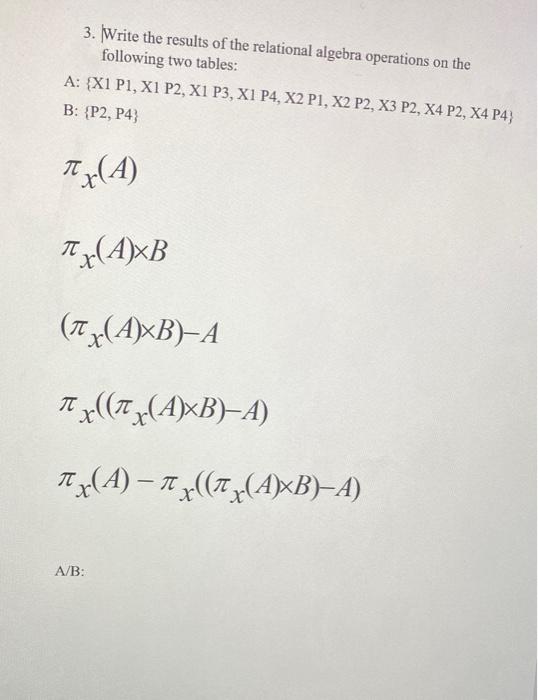 Solved 3. Write the results of the relational algebra | Chegg.com