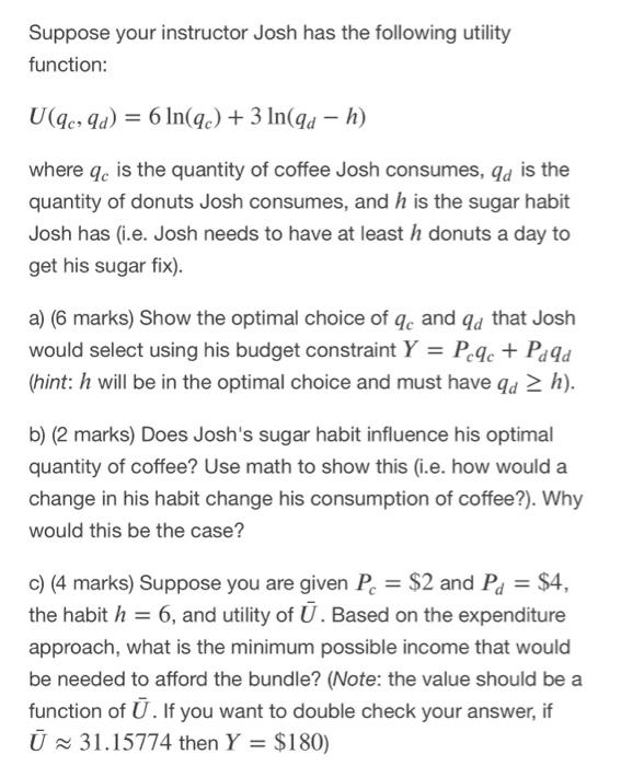 Solved Suppose your instructor Josh has the following | Chegg.com