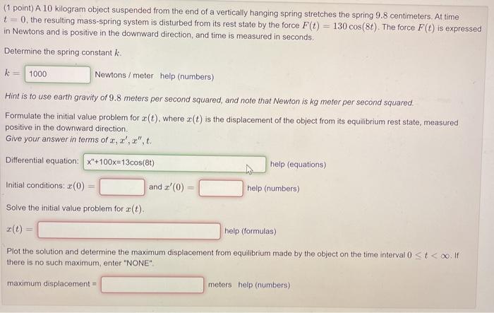 Solved (1 point) A 10 kilogram object suspended from the end | Chegg.com