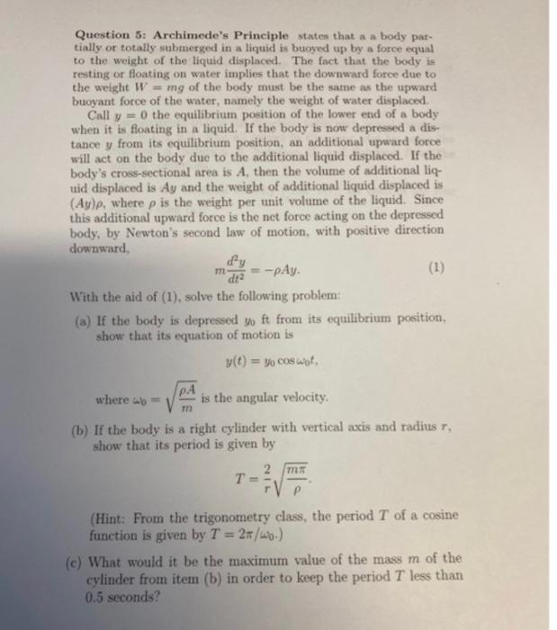 Solved Question 5: Archimede's Principle states that a a | Chegg.com