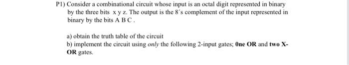 Solved PI) Consider a combinational circuit whose input is | Chegg.com