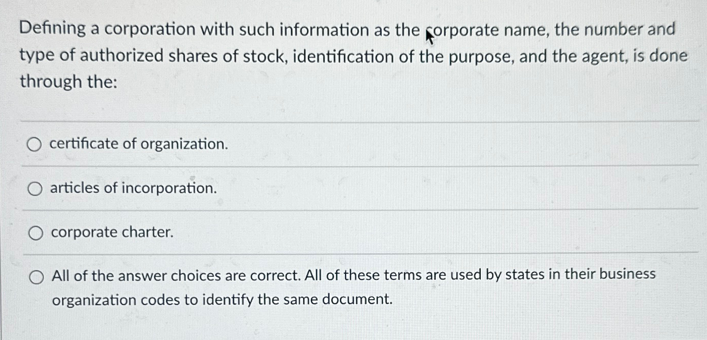 Solved Defining a corporation with such information as the | Chegg.com