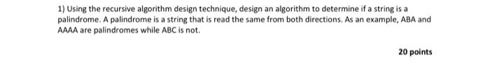 Solved 1 Using The Recursive Algorithm Design Technique