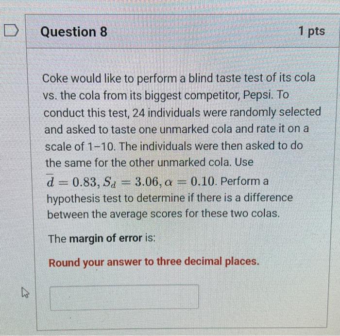 Solved Coke would like to perform a blind taste test of its | Chegg.com