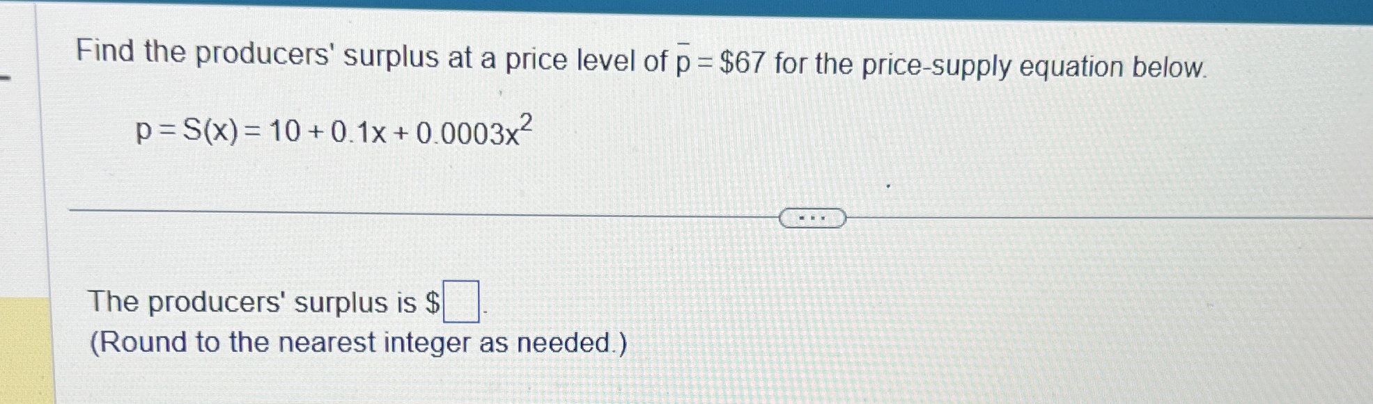 Solved Find the producers' surplus at a price level of | Chegg.com