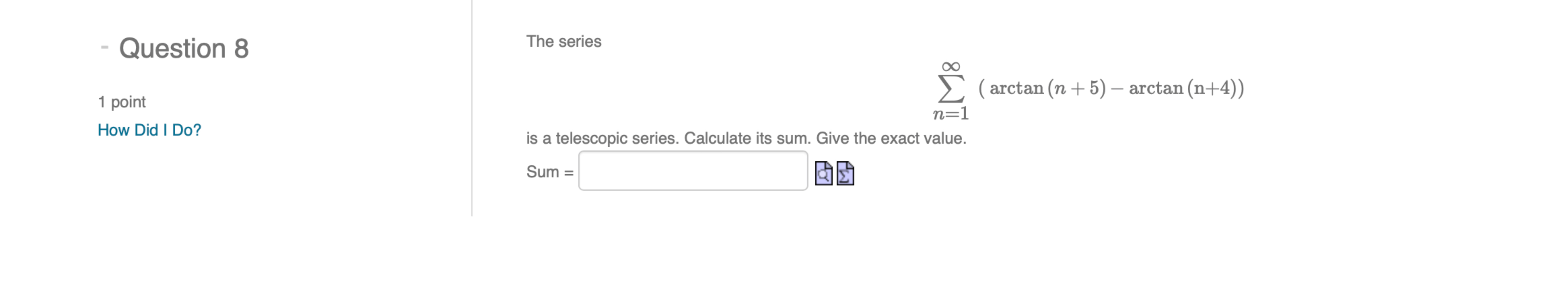 Solved Question 81 ﻿pointHow Did I Do?The | Chegg.com