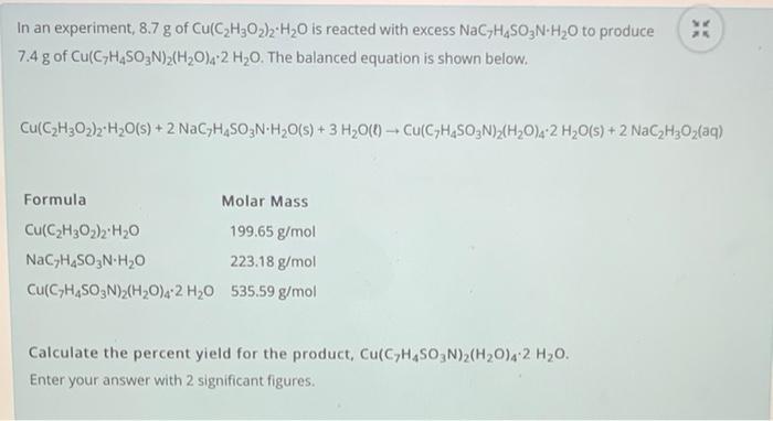 Solved In an experiment, 8.7 g of Cu(C2H302) H20 is reacted | Chegg.com