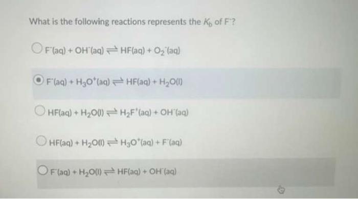Solved What is the following reactions represents the Kb of | Chegg.com