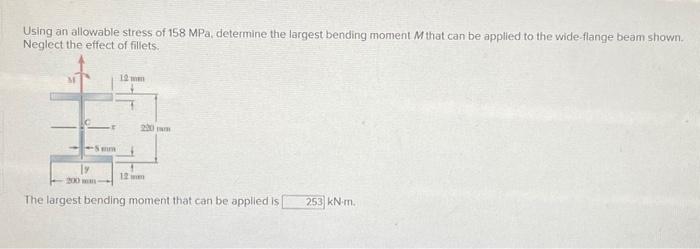 Solved Using an allowable stress of 158MPa, determine the | Chegg.com
