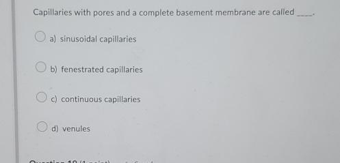 Solved Capillaries with pores and a complete basement | Chegg.com