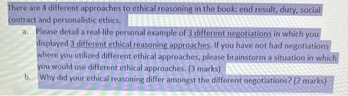 Solved There are 4 different approaches to ethical reasoning | Chegg.com
