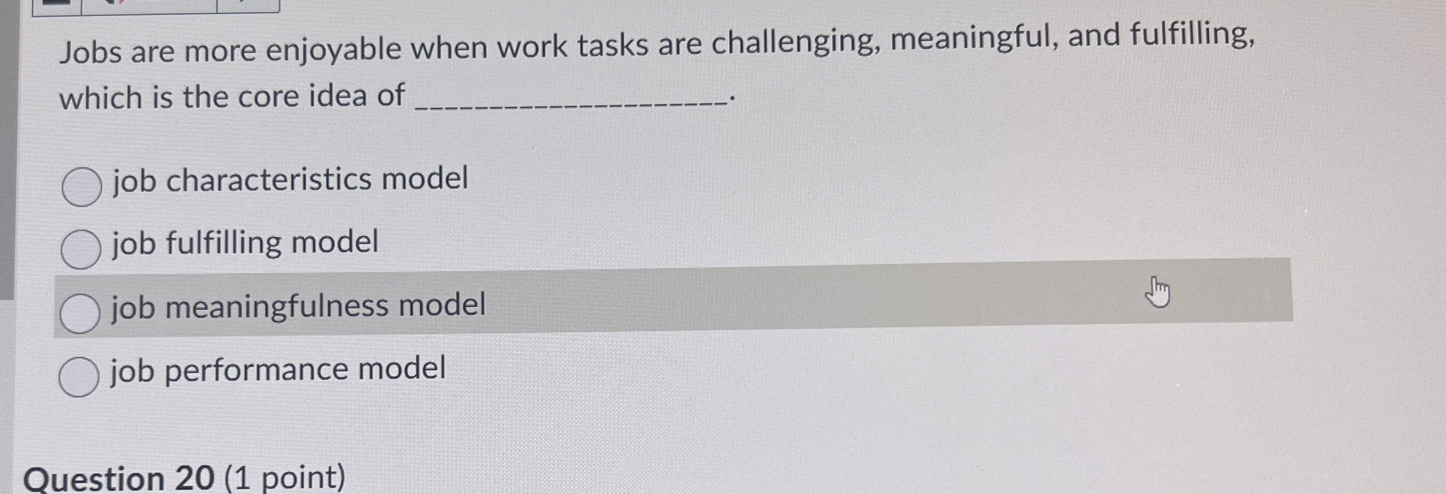Solved Jobs are more enjoyable when work tasks are | Chegg.com