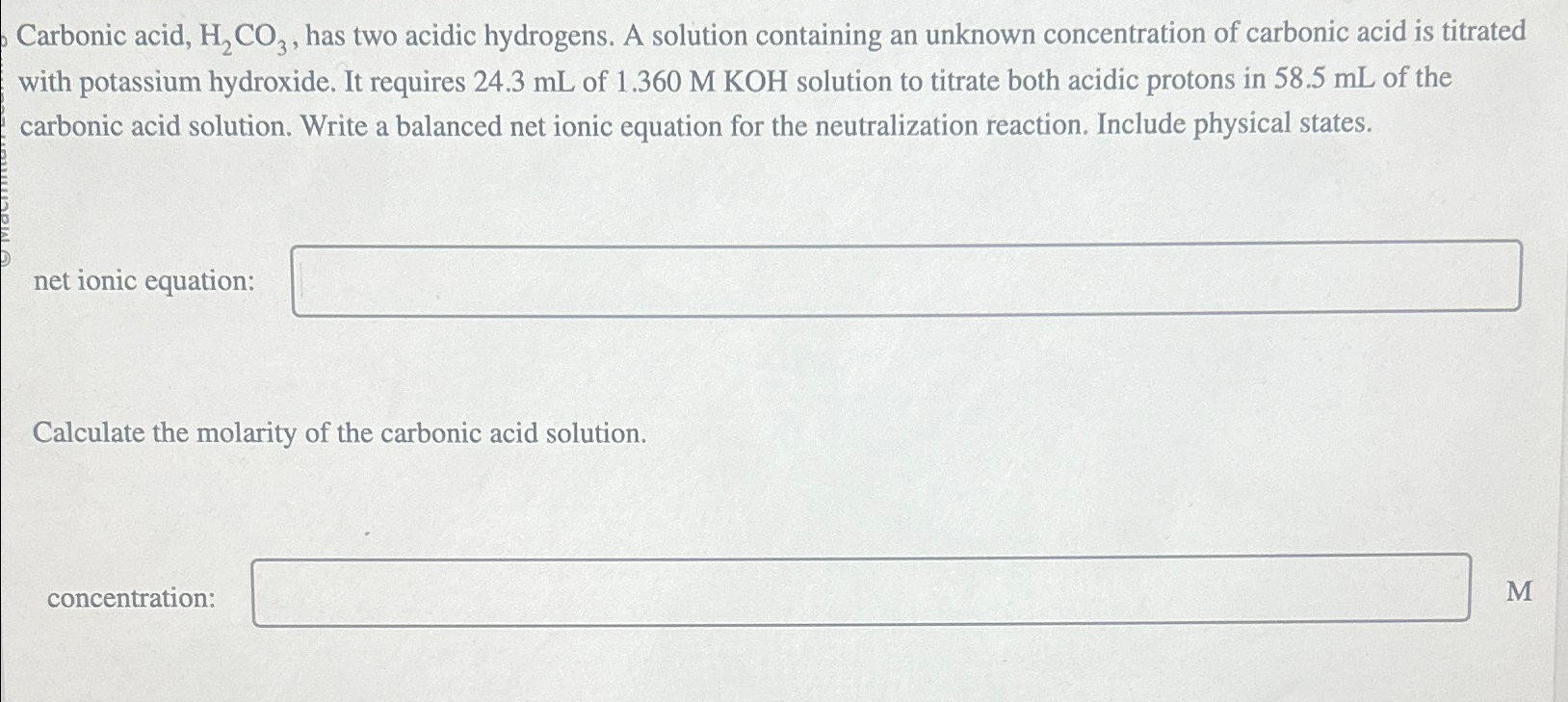 Solved Carbonic acid, H2CO3, ﻿has two acidic hydrogens. A | Chegg.com