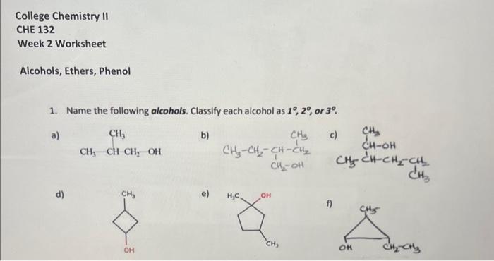 Solved 1. Name the following alcohols. Classify each alcohol | Chegg.com