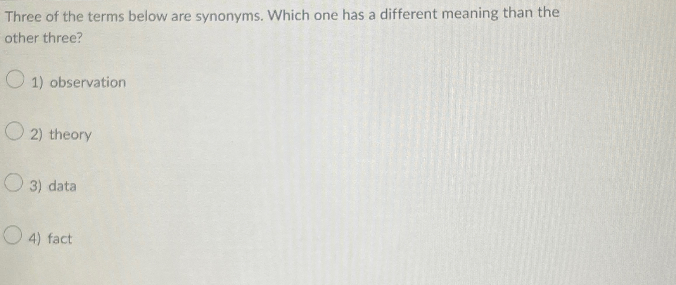 Solved Three of the terms below are synonyms. Which one has | Chegg.com
