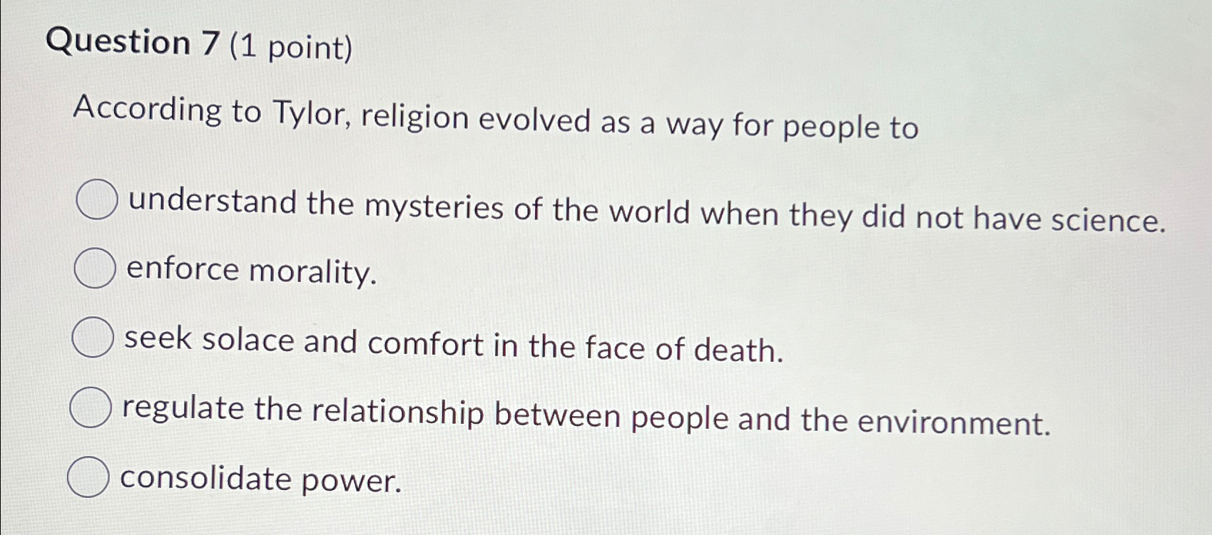 Solved Question 7 (1 ﻿point)According to Tylor, religion | Chegg.com
