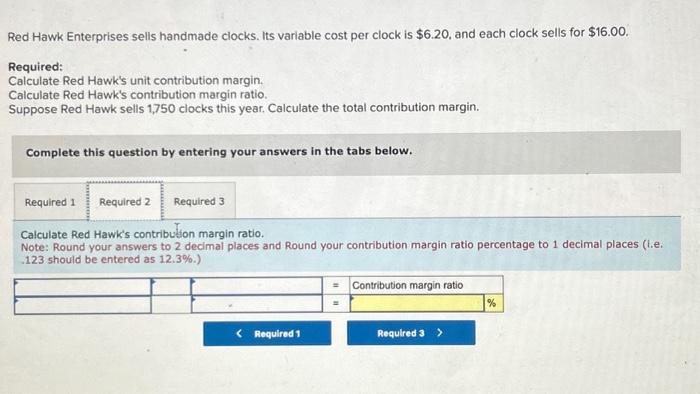 Solved Red Hawk Enterprises sells handmade clocks. Its | Chegg.com