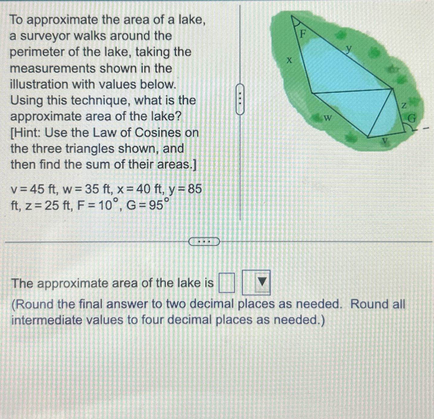 Solved To approximate the area of a lake, a surveyor walks | Chegg.com
