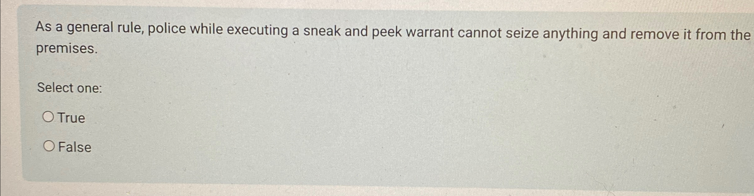 Solved As A General Rule Police While Executing A Sneak And