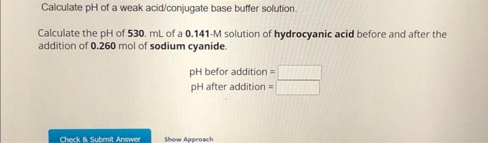 Solved Calculate pH of a weak acid/conjugate base buffer | Chegg.com