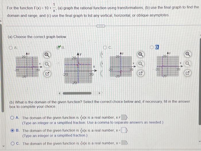 Solved For the function F(x)=10+x1, (a) graph the rational | Chegg.com